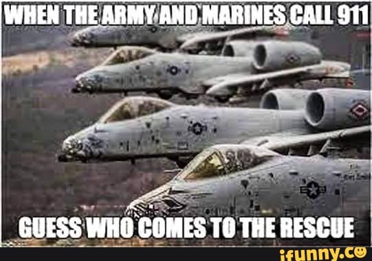 }WHEN THE ARMY-AND MARINES CALL 911 GUESS WHO COMES TO THE RESCUE - iFunny
