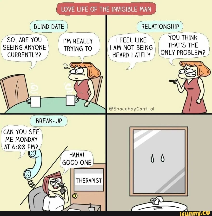 LOVE LIFE OF THE INVISIBLE MAN BLIND DATE SO, ARE YOU I'M REALLY SEEING ...