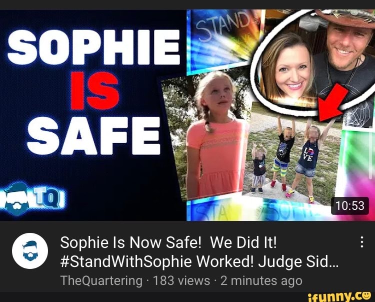 sophie-safe-sophie-is-now-safe-we-did-it-standwithsophie-worked
