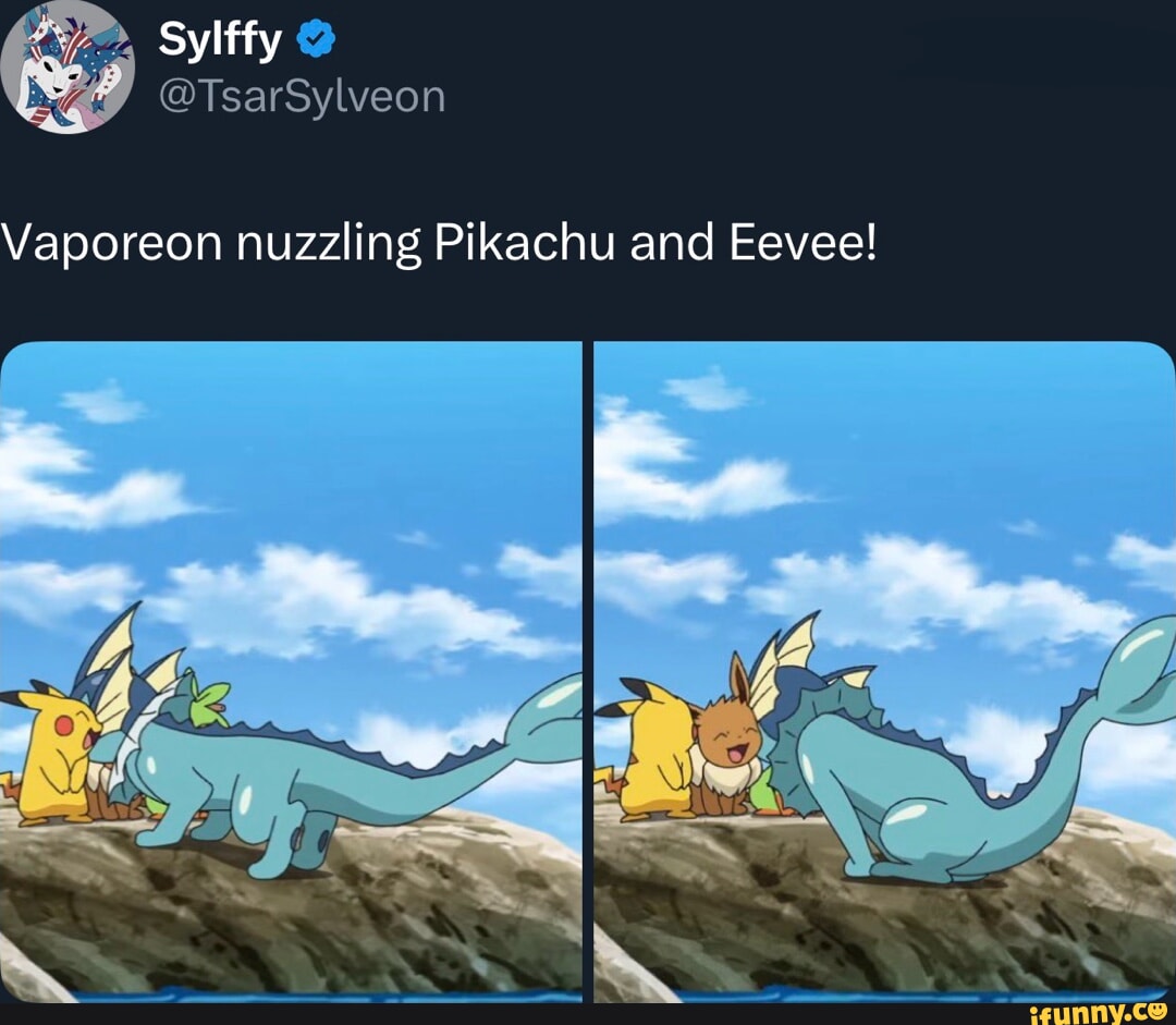 Vaporeon nuzzling Pikachu and Eevee! - iFunny