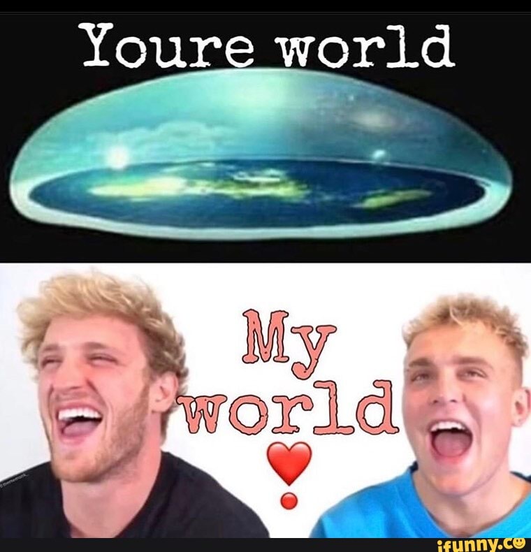 Youre world - iFunny