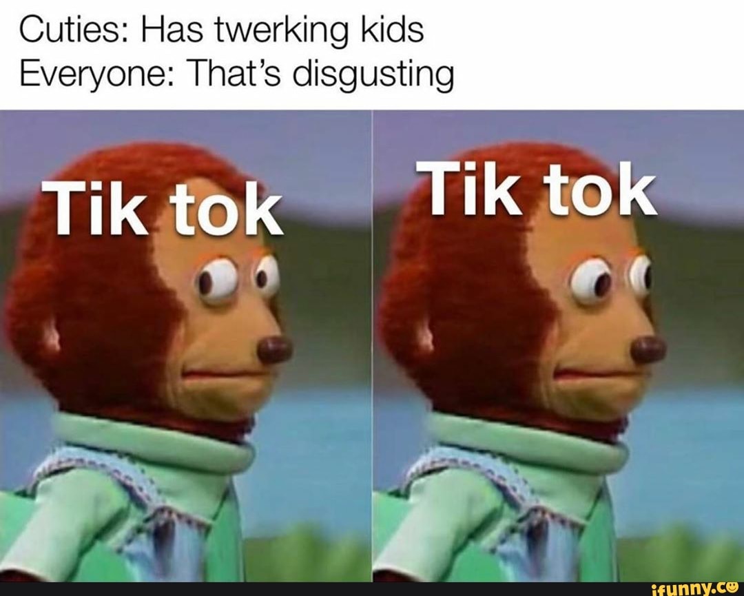 Cuties: Has twerking kids Everyone: That's disgusting Tiktok 'Tik tok ...