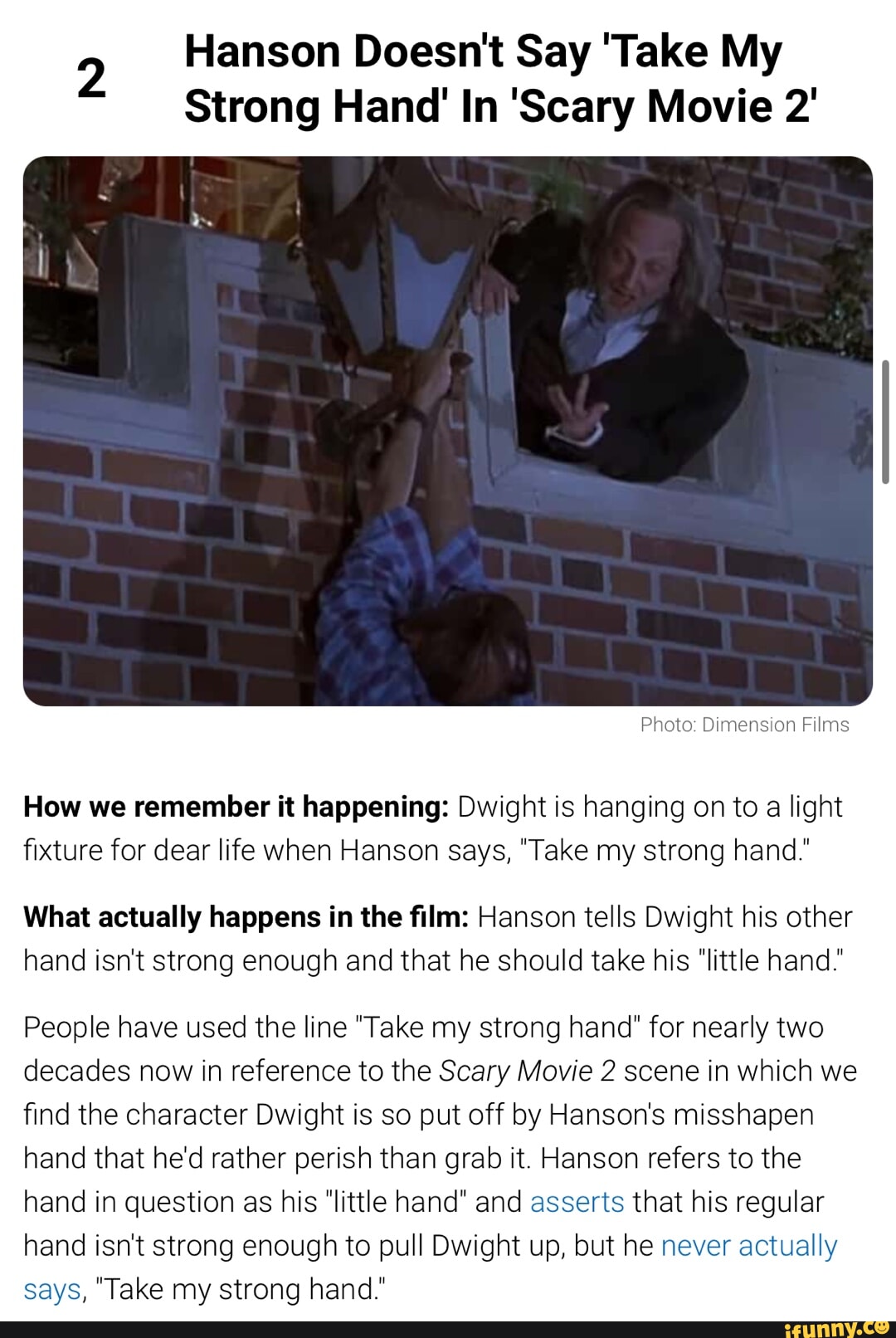 Scary Movie Hand Memes Hanson Doesn't Say 'Take My Strong Hand' In