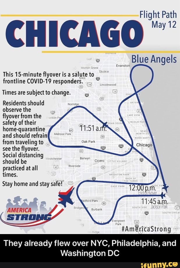 Flight Path CHICAGO Blue Angels Evans This 15-minute flyover is a ...
