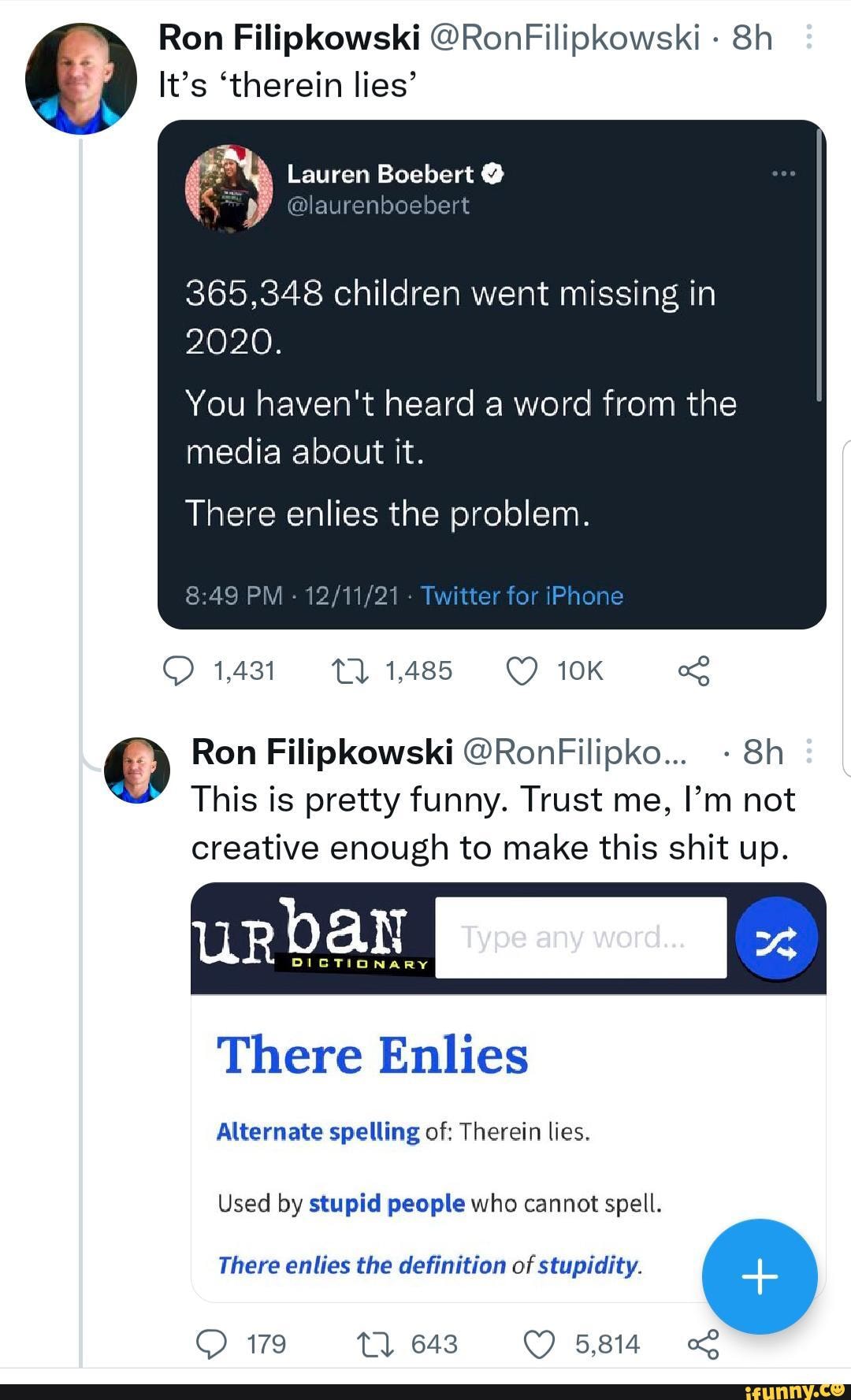 Ron Filipkowski @RonFilipkowski It's 'therein lies' Lauren Boebert ...