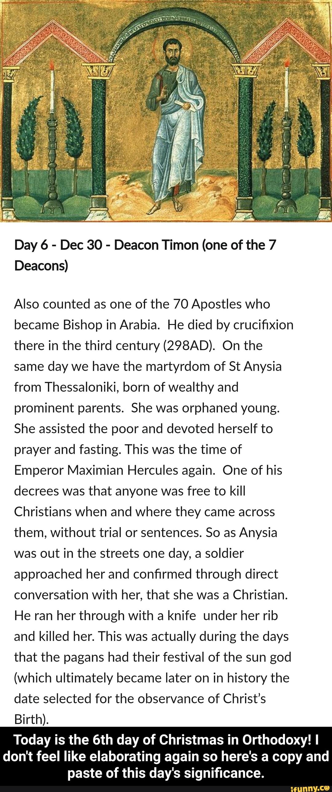 Day 6 - Dec 30 - Deacon Timon (one of the 7 Deacons) Also counted as ...