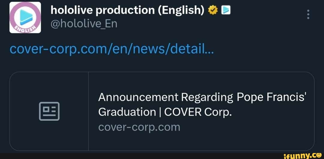 Hololive production (English) @hololive En Announcement Regarding Pope ...