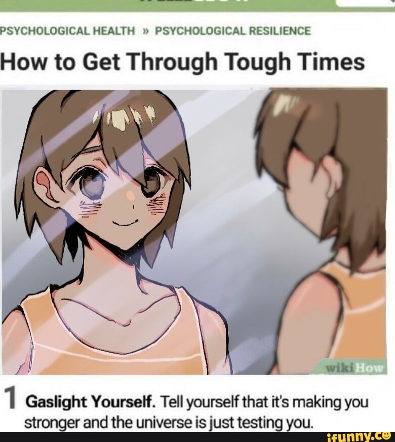 Resilience memes. Best Collection of funny Resilience pictures on iFunny