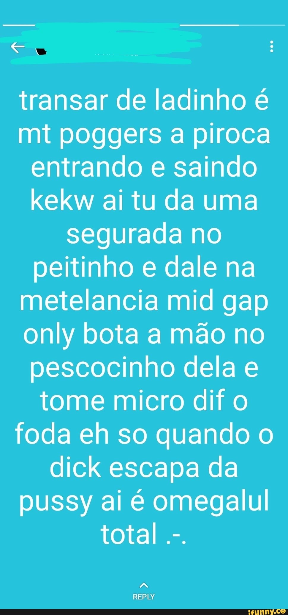 Transar de ladinho é mt poggers a piroca entrando e saindo kekw ai tu da uma segurada no ...