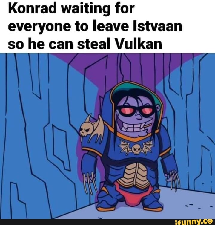 Istvaan memes. Best Collection of funny Istvaan pictures on iFunny