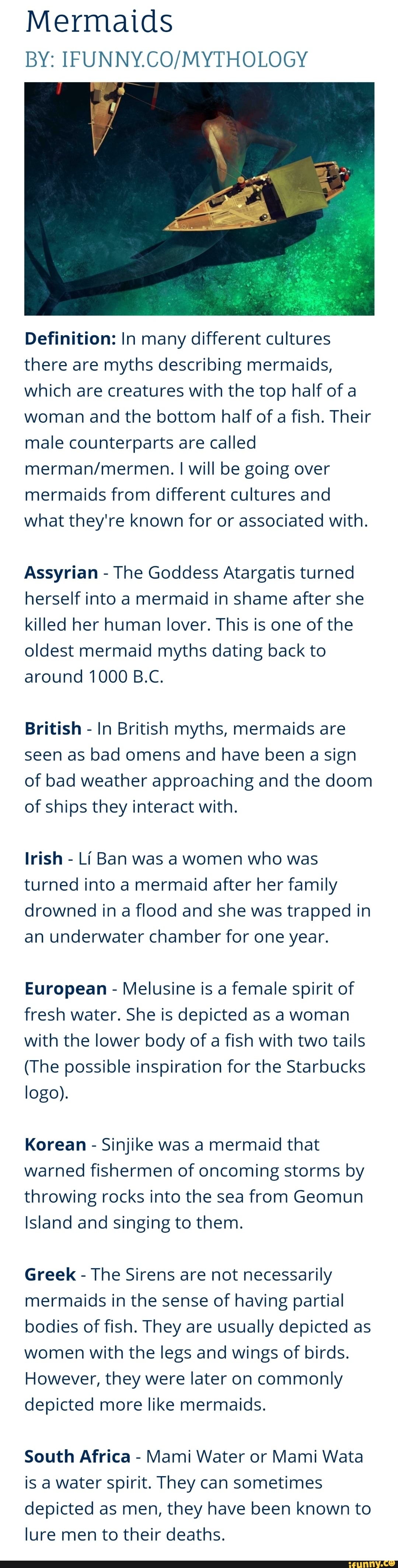 Mermaids BY: IFUNNY.CO/MYTHOLOGY Definition: In many different cultures ...