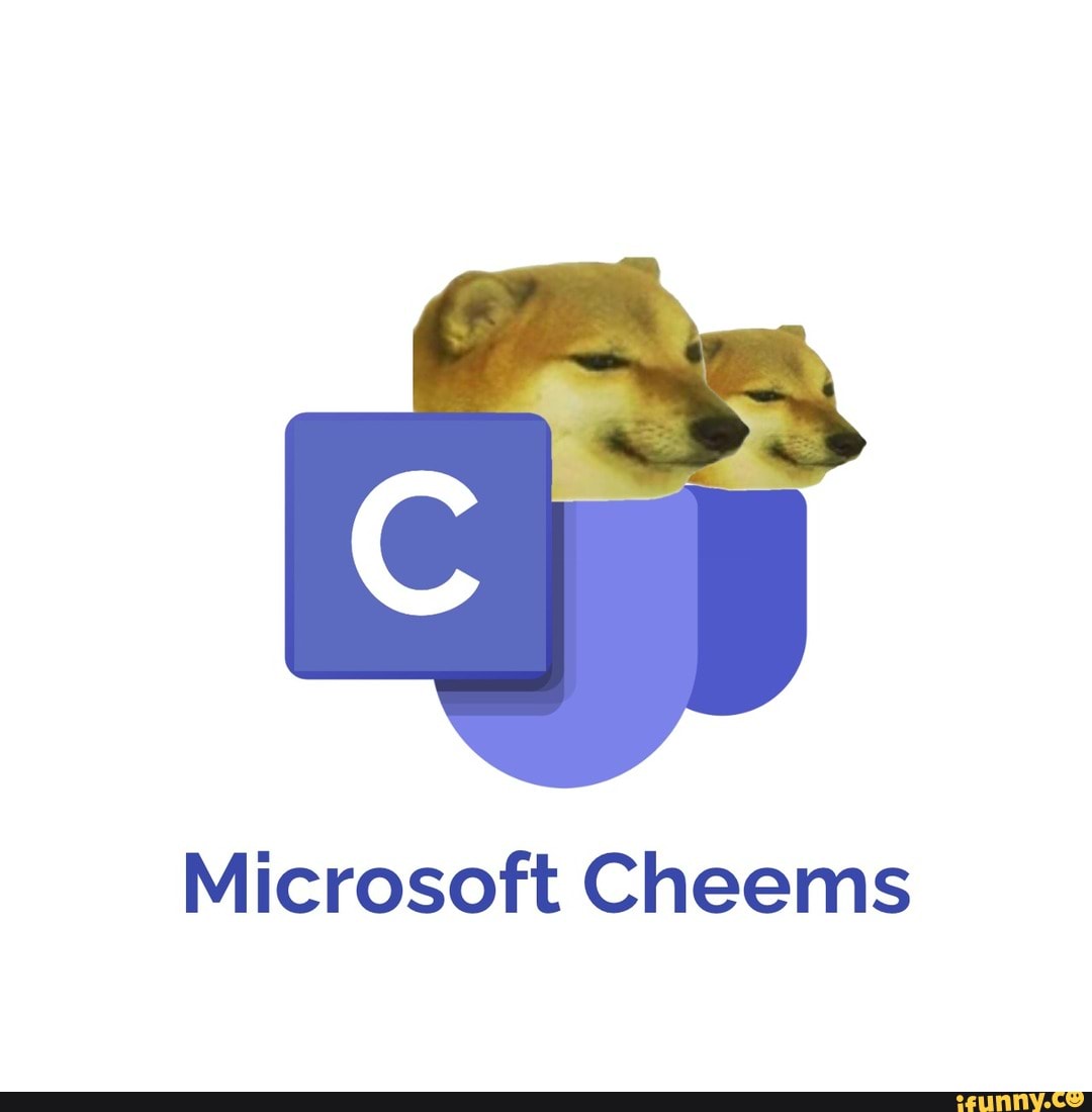 Microsoft Cheems - iFunny