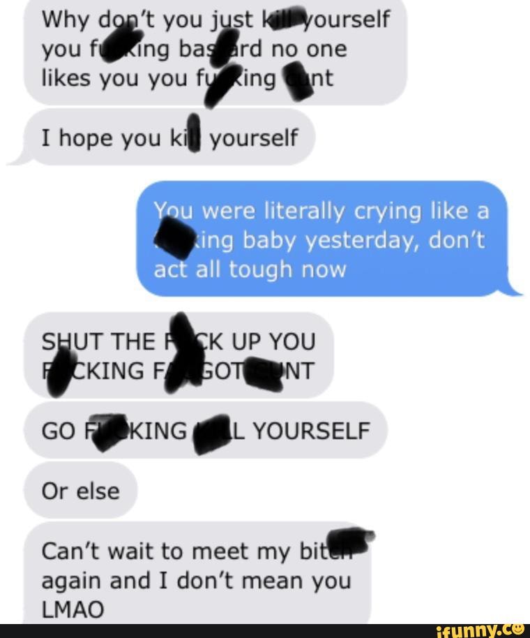 Texts with pos who abused my sister - Why doat you just _yourself you ...