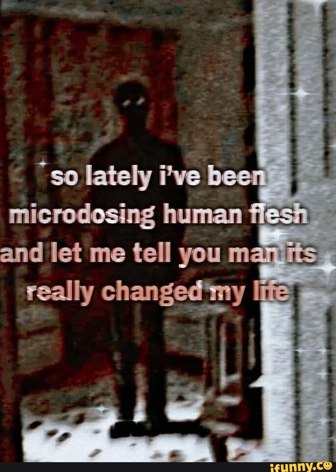 Microdosing memes. Best Collection of funny Microdosing pictures on iFunny
