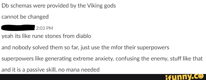 Db schemas were provided by the Viking gods cannot be changed yeah its ...