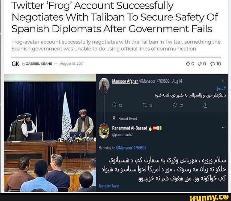 Twitter 'Frog' Account Successfully Negotiates With Taliban To Secure ...