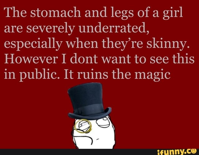 The stomach and legs of a girl are severely underrated, especially when ...