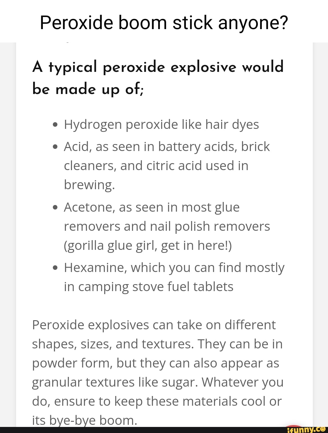 Peroxide boom stick anyone? A typical peroxide explosive would be made ...