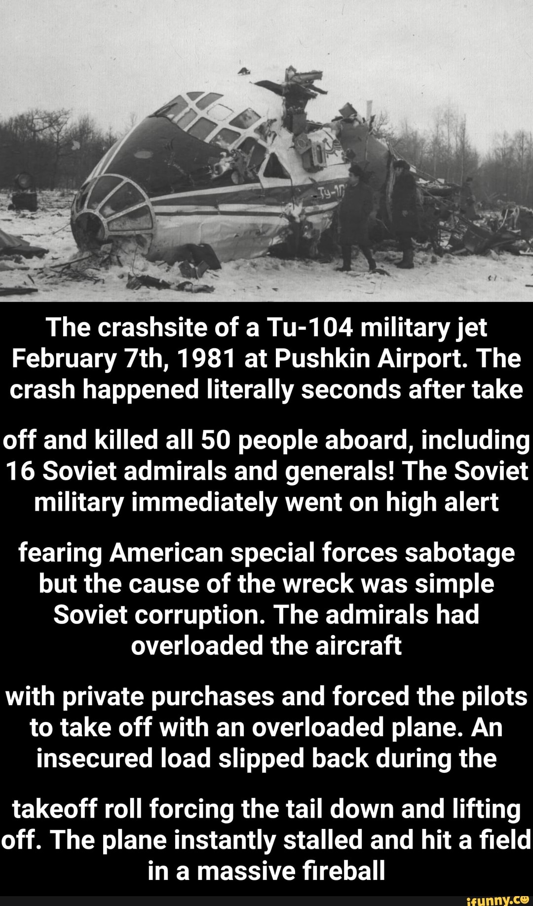 The crashsite of a Tu-104 military jet February 1981 at Pushkin Airport ...