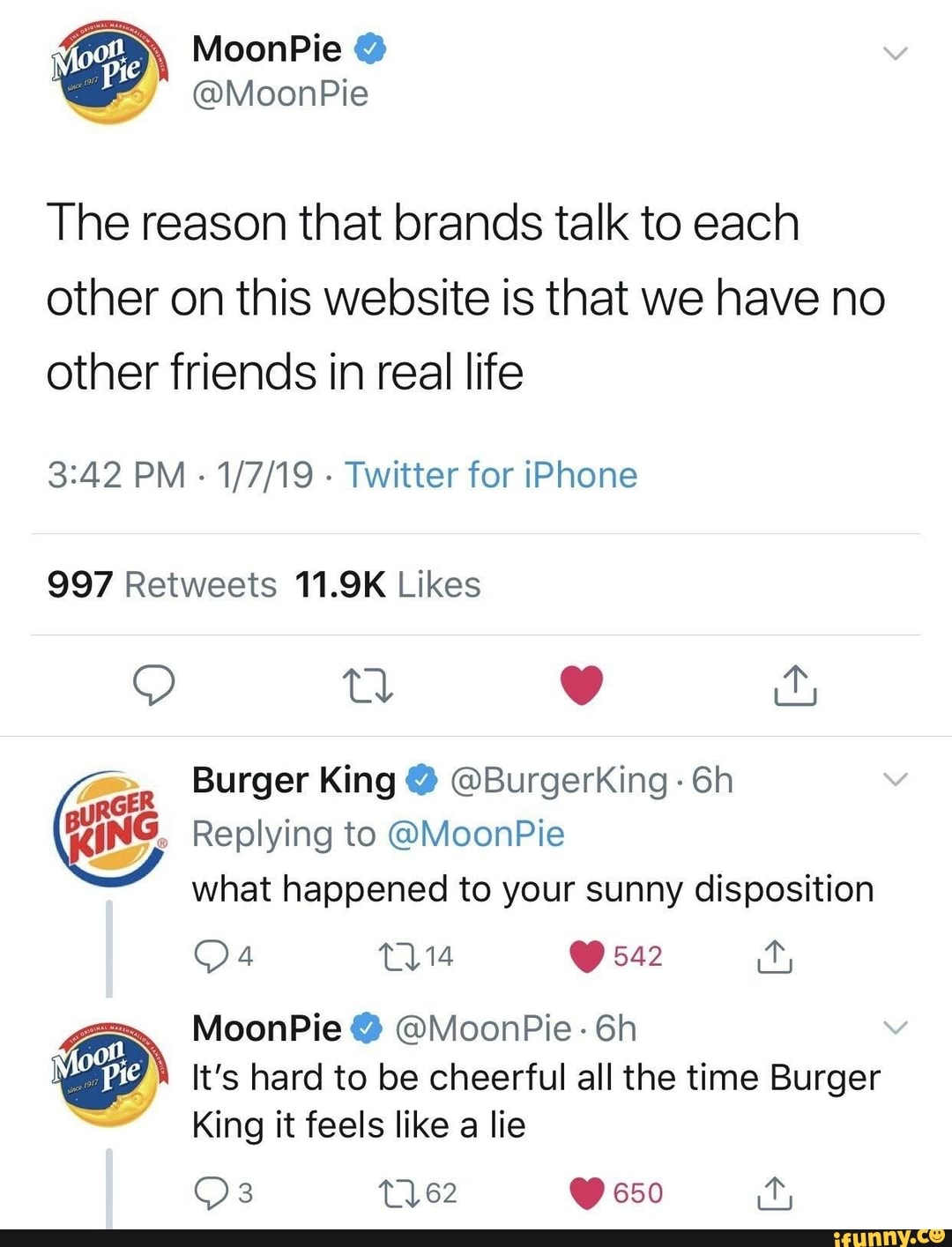 MoonPie @MoonPie The reason that brands talk to each other on this ...