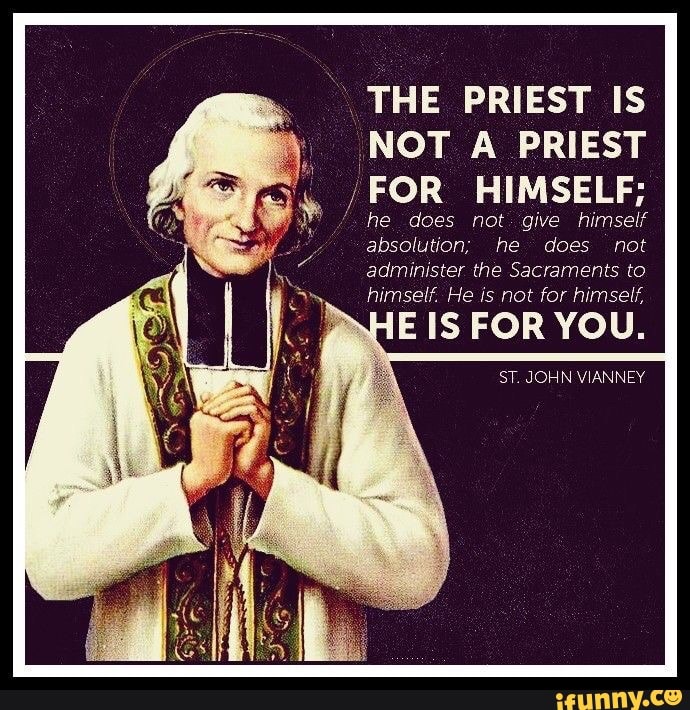 THE PRIEST IS NOT A PRIEST FOR HIMSELF; he does not. give himself ...