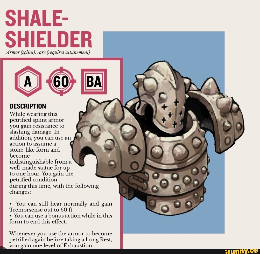 SHALE- SHIELDER Armor (splint), rare (requires attunement) DESCRIPTION ...