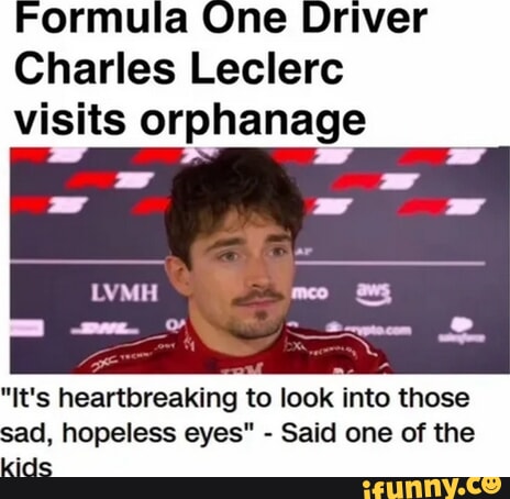 Formula One Driver Charles Leclerc visits orphanage "It's heartbreaking ...