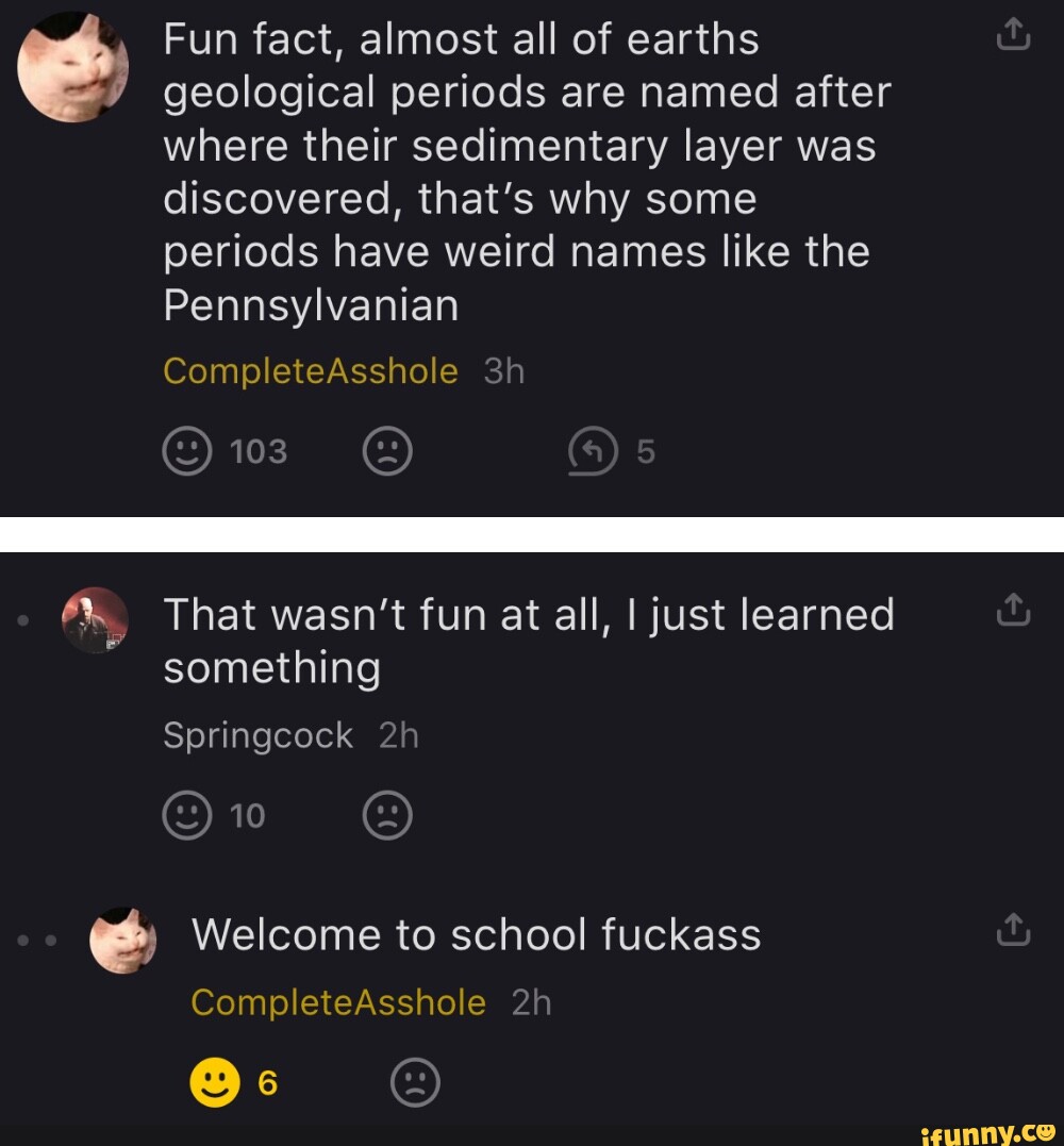 Sedimentary memes. Best Collection of funny Sedimentary pictures on iFunny