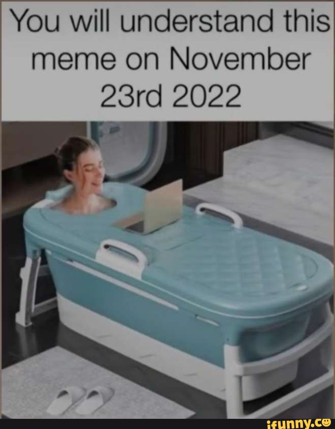 You will understand this meme on November 23rd 2022 - iFunny