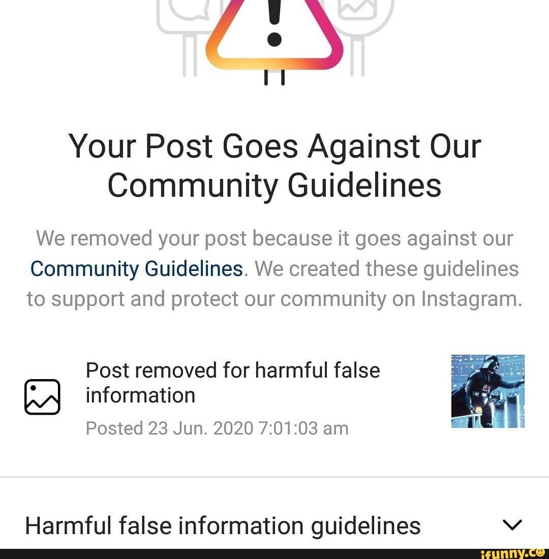 Your Post Goes Against Our Community Guidelines We removed your post ...