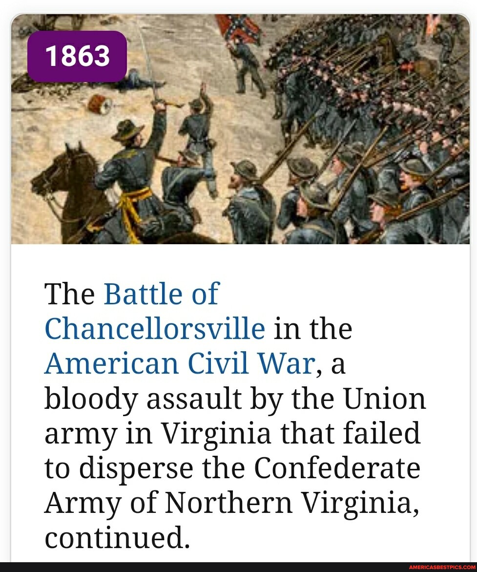 The Battle of Chancellorsville in the American Civil War, a bloody ...