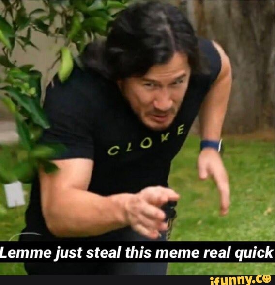 Lemme just steal this meme real quick r. ow - iFunny