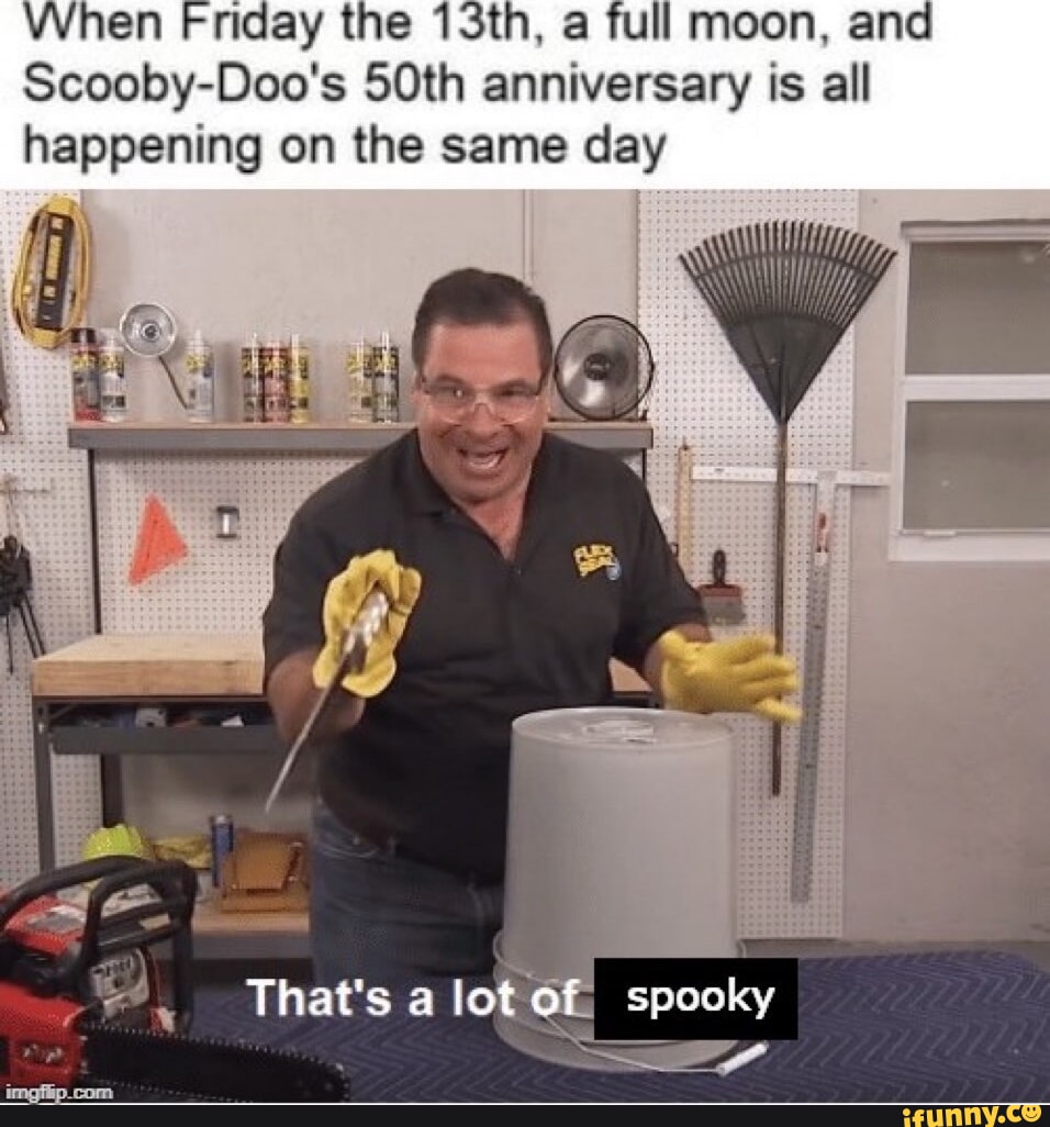 When Friday the 13th, a full moon, and Scooby-Doo's 50th anniversary is ...