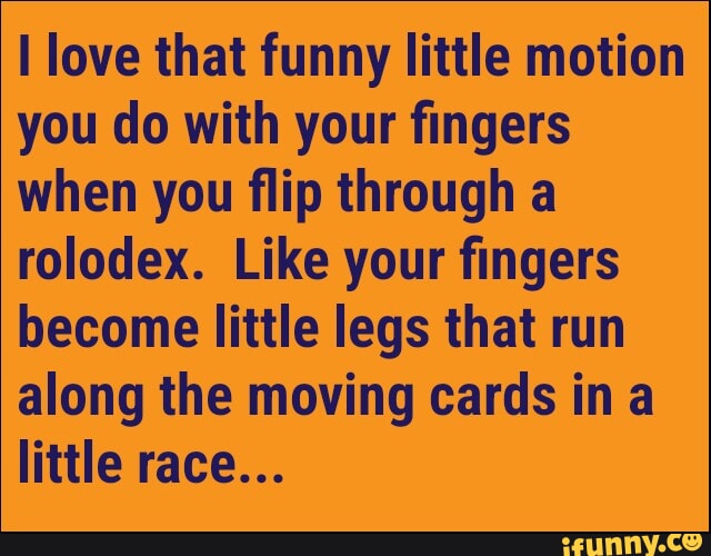 Rolodex memes. Best Collection of funny Rolodex pictures on iFunny