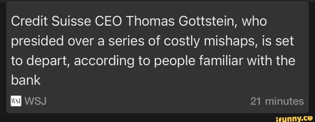 Credit Suisse CEO Thomas Gottstein, who presided over a series of ...