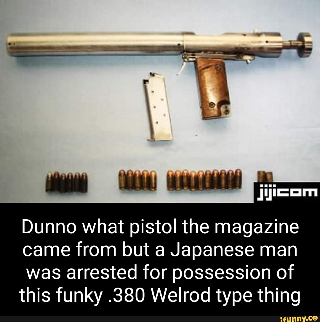 Welrod memes. Best Collection of funny Welrod pictures on iFunny