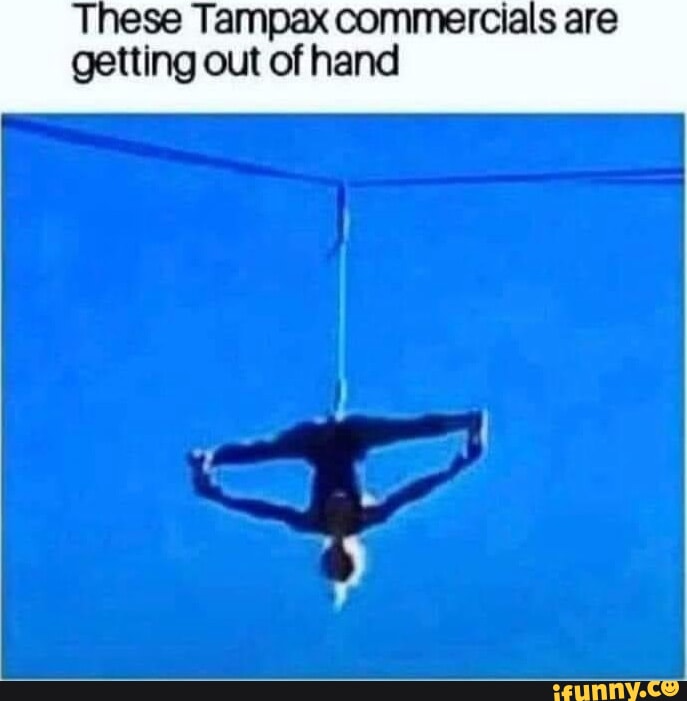 Tampax memes. Best Collection of funny Tampax pictures on iFunny