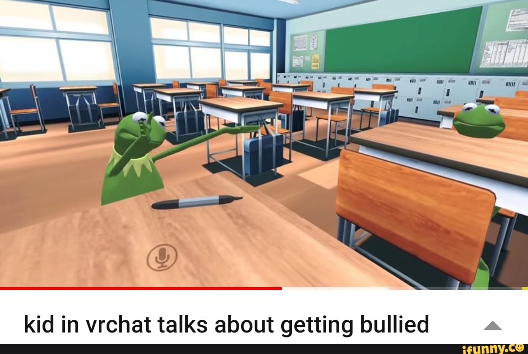 Kid in vrchat talks about getting bullied A - iFunny