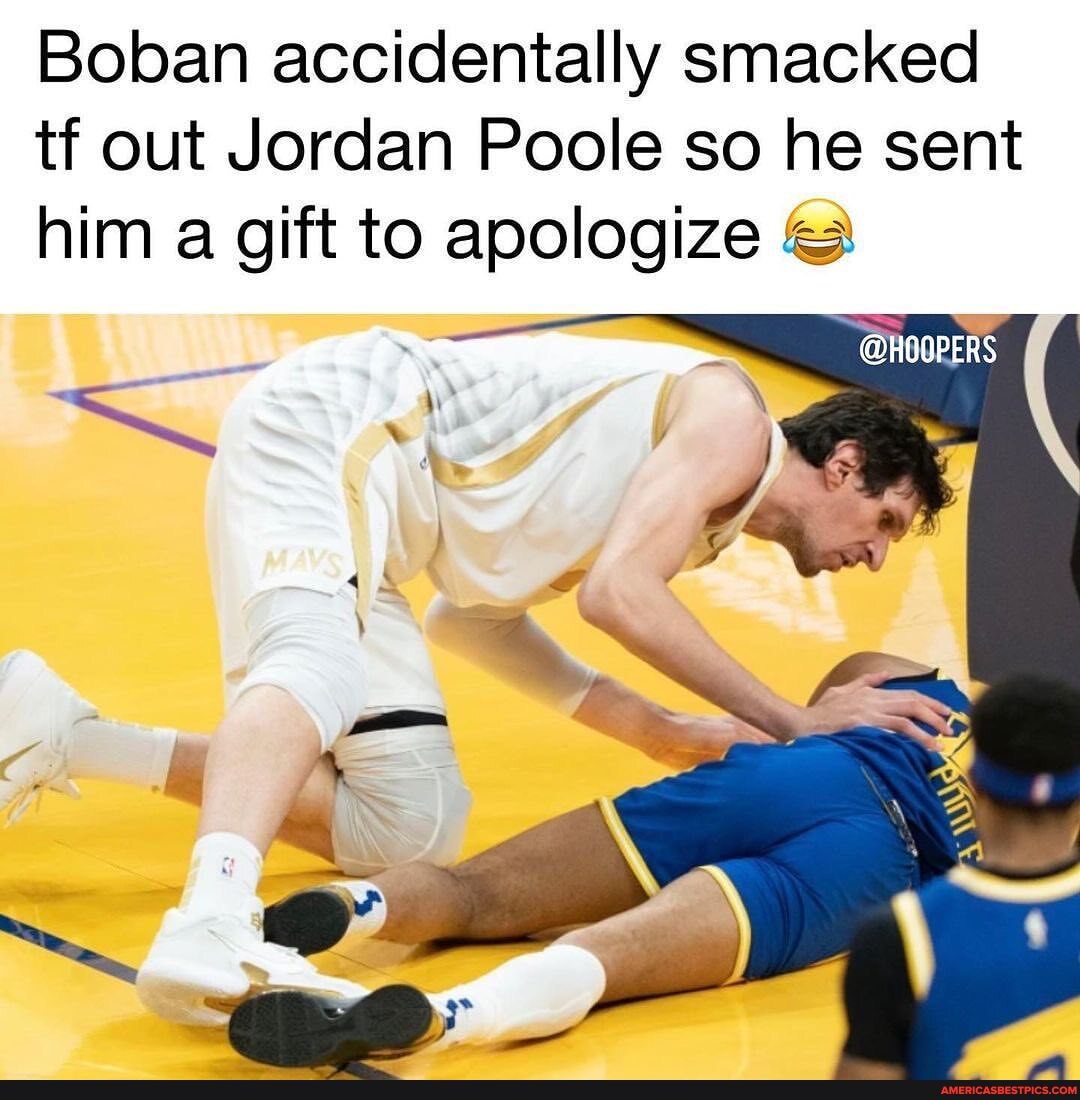 Boban accidentally smacked tf out Jordan Poole so he sent him a gift to ...
