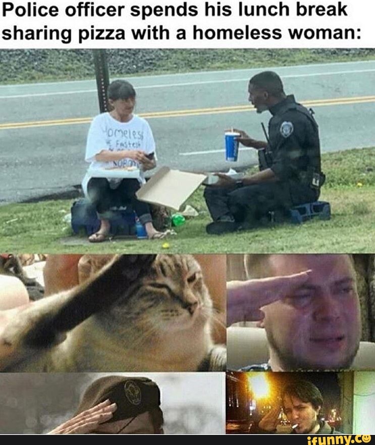 Police officer spends his lunch break pizza with a homeless woman: - iFunny