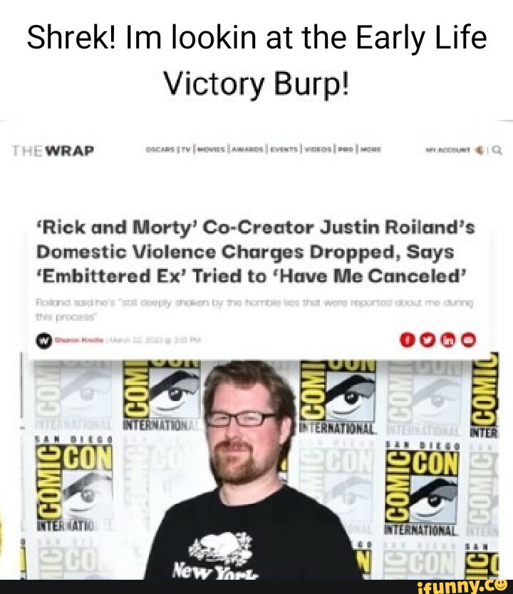 Shrek! Im lookin at the Early Life Victory Burp! WRAP 'Rick and Morty ...