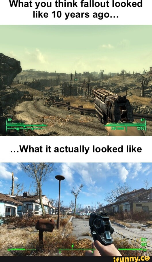 What you think fallout looked like 10 years ago... it actually looked ...
