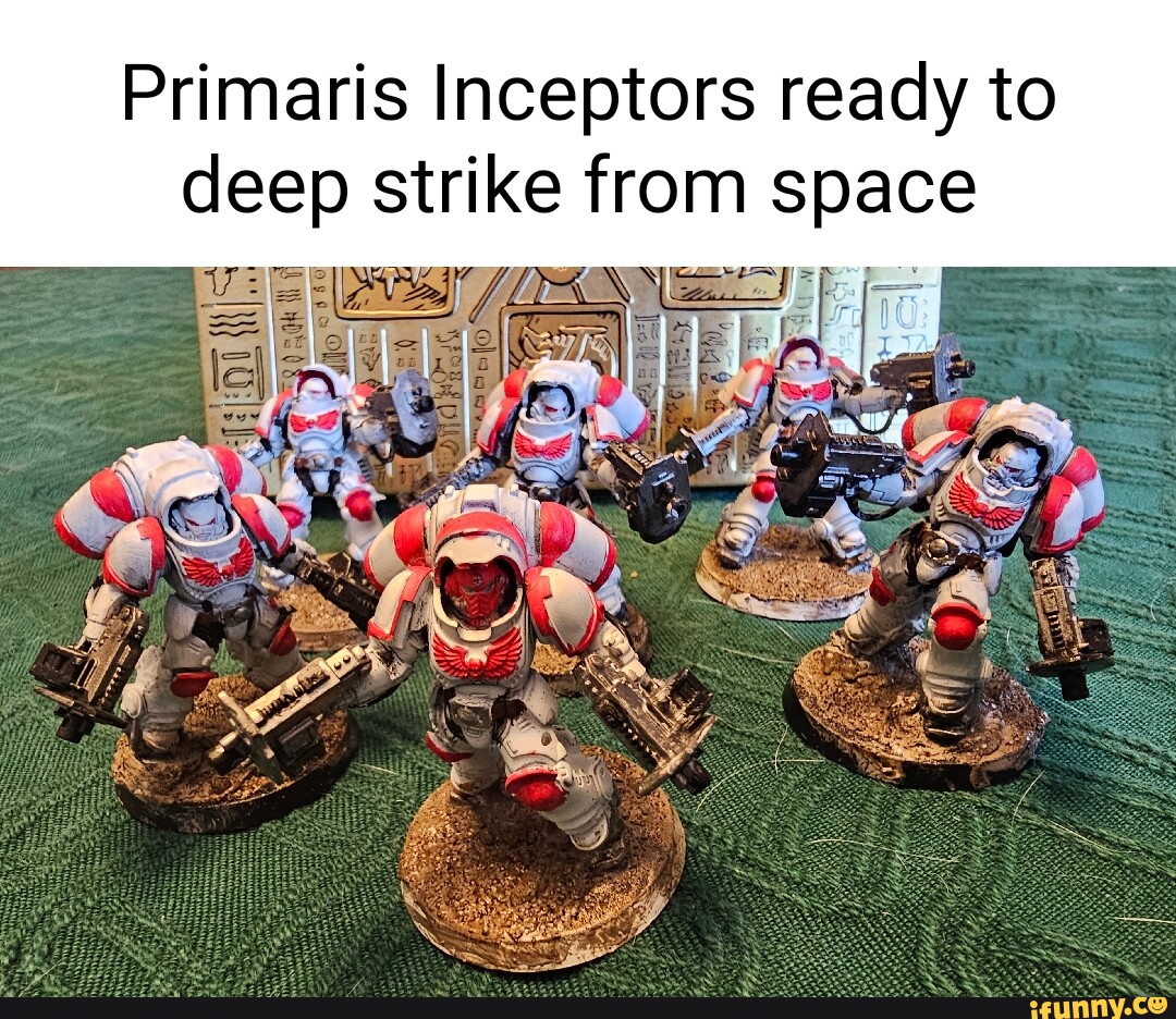 Primaris memes. Best Collection of funny Primaris pictures on iFunny
