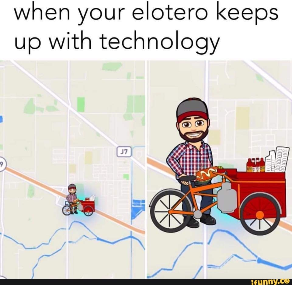 Elotero memes. Best Collection of funny Elotero pictures on iFunny