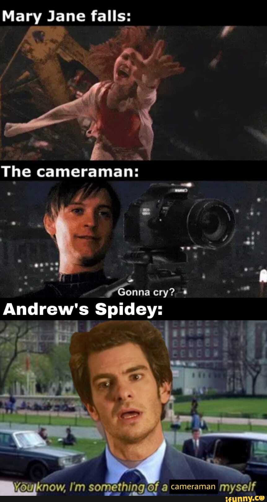 Mary Jane falls: The cameraman: Gonna cry? % Andrew' Spidey: "Yeulknow ...