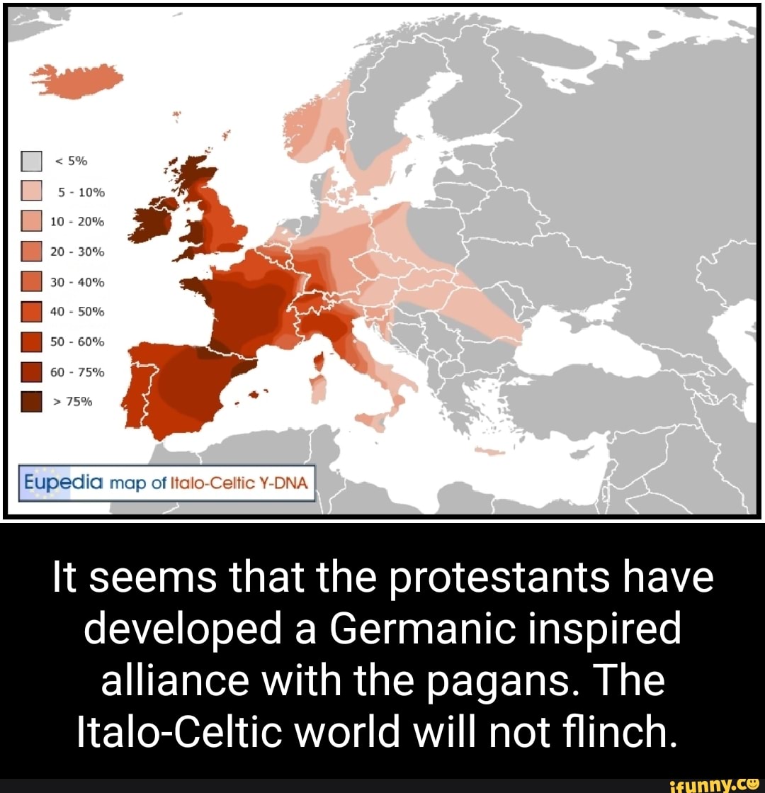Eupedia map of Italo-Celtic Y-DNA lt seems that the protestants have ...