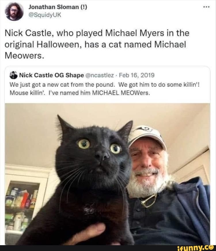 Jonathan Sloman Nick Castle, who played Michael Myers in the original ...