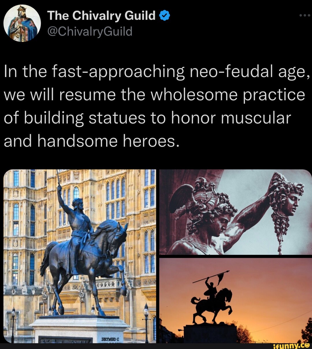 The Chivalry Guild @ChivalryGuild In the fast-approaching neo-feudal ...