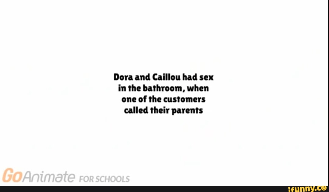 Dora And Caillou Had Sex In The Bathroom When One Of The Customers