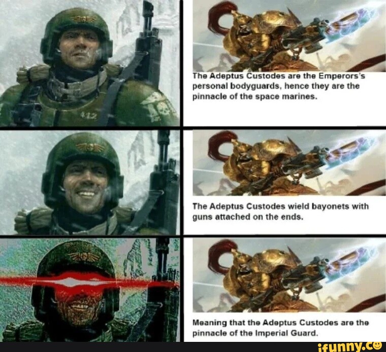 The Adeptus Custodes are the Emperors's personal bodyguards, hence they ...